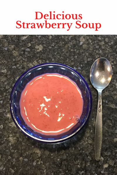 Super Easy and Delicious Chilled Strawberry Soup - Chas' Crazy Creations