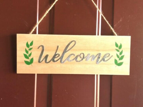 Easy Two Dollar Welcome Sign - Chas' Crazy Creations