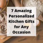 7 Amazing Personalized Kitchen Gifts for Any Occasion - Chas' Crazy ...