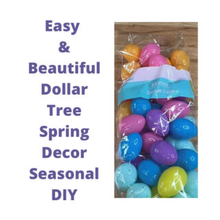 Easy and Beautiful Dollar Tree Spring Decor Seasonal DIY - Chas' Crazy ...