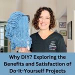 Why DIY? Exploring the Benefits and Satisfaction of Do-It-Yourself ...