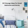 DIY Storage Ideas For Small Bedrooms and Dorms - Chas' Crazy Creations
